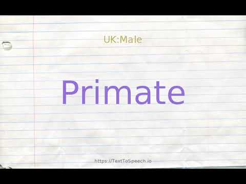 How to pronounce primate
