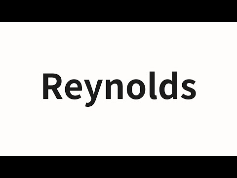 How to pronounce Reynolds | Reynolds (Reynolds in Chinese)