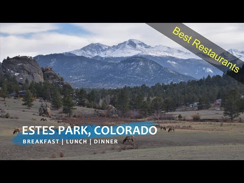Estes Park, Colorado | Where to Eat | Best Restaurants | Notchtop | Bird & Jim | Rock Inn | The Egg