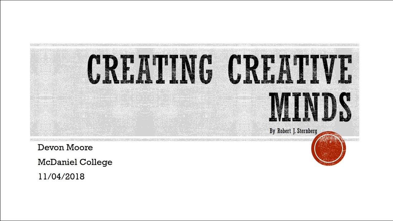 Creating Creative Minds - Robert J. Sternberg