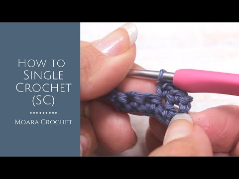How to Single Crochet Stitch (SC) with Moara Crochet
