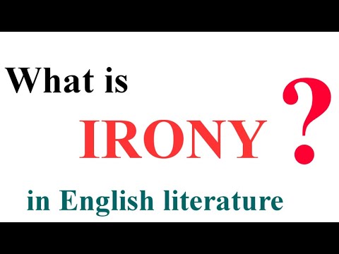 What is Irony in English literature?