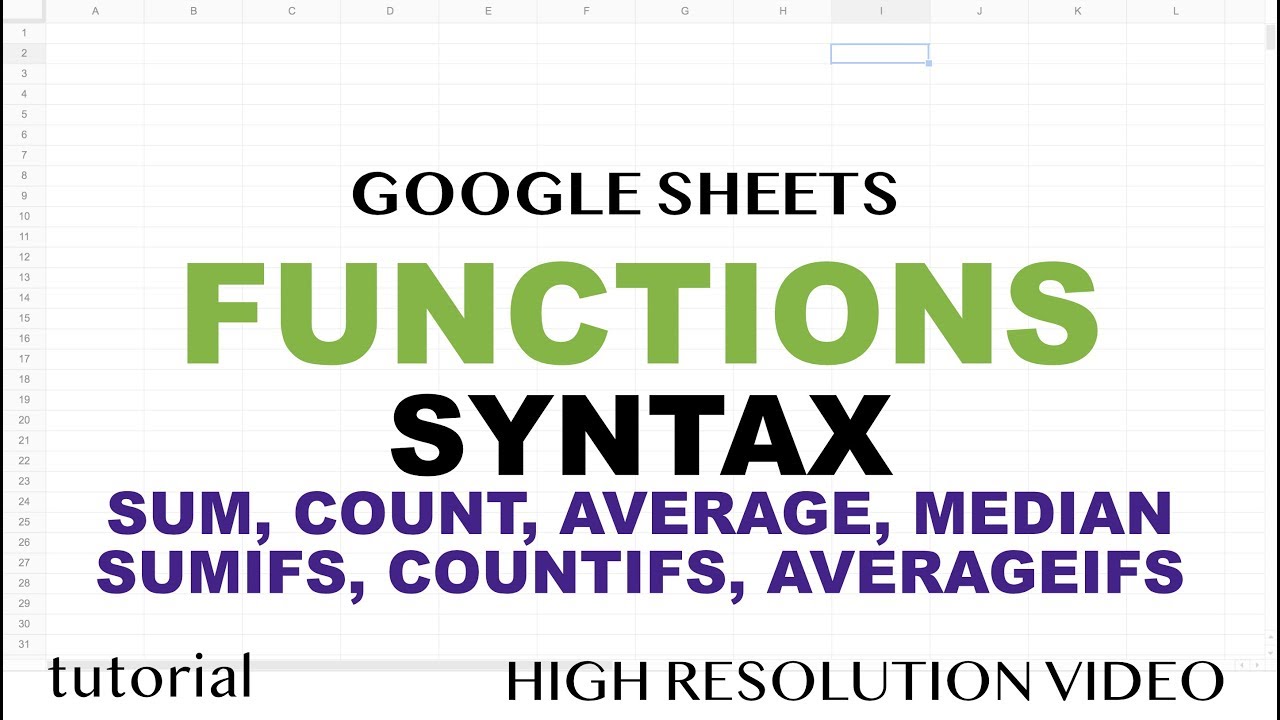 Google Sheets - Functions Tutorial - Part 7
