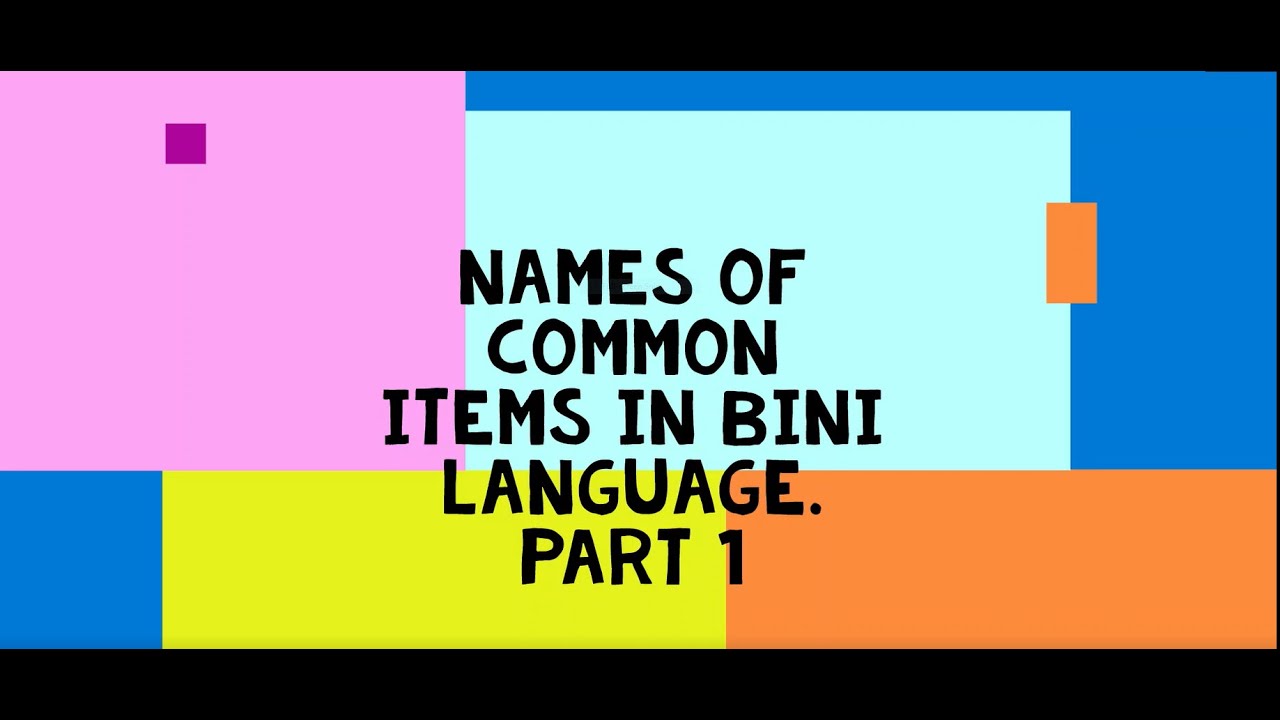 common items around us (bini language), part 1