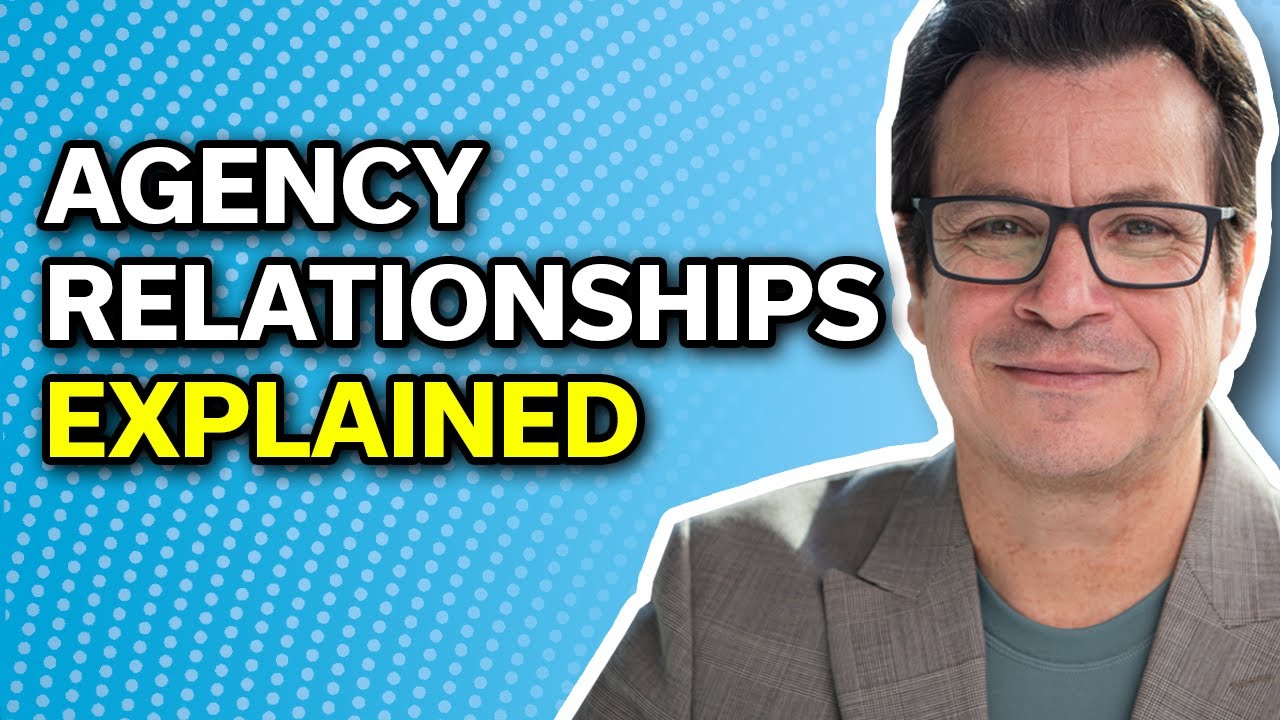 What is an Agency Relationship?