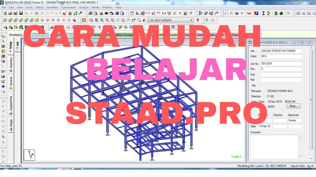 Tutorial Staad.Pro #3: CARA MUDAH MEMAHAMI DASAR-DASAR STAAD.PRO PEMULA