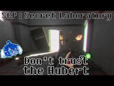 SCP Secret Laboratory: Don't trust the Hubert