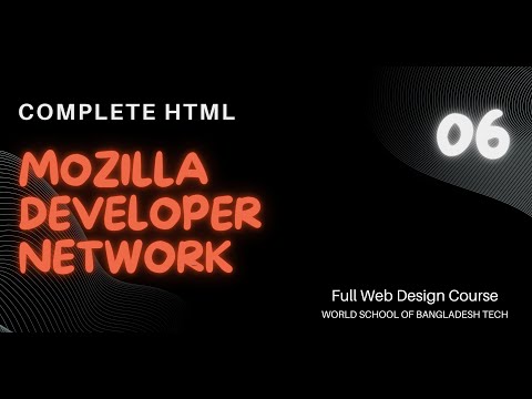 Lesson 06 | Mozilla Developer Network | Web Design Full Course