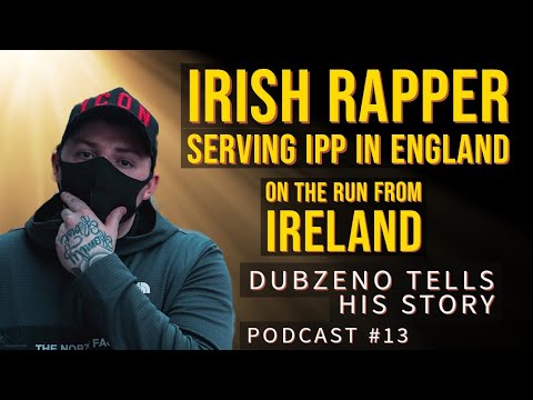 On the run from Ireland. Irish rapper serving IPP life sentence in England. Dubzeno tells his story.