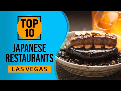 Top 10 Best Japanese Restaurants in Las Vegas, Nevada