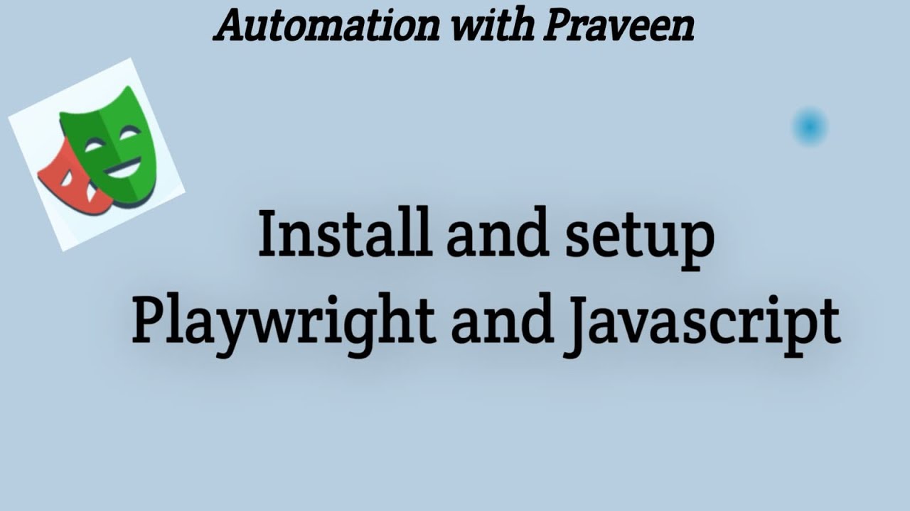 #2 - How to setup and install Playwright | First test script| Playwright with Javascript