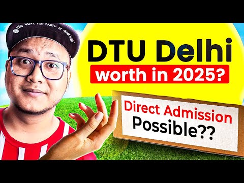 DTU Delhi Worth in 2025? 😱 Direct Admission Possible? Placements, Cutoff & Fee Reality!