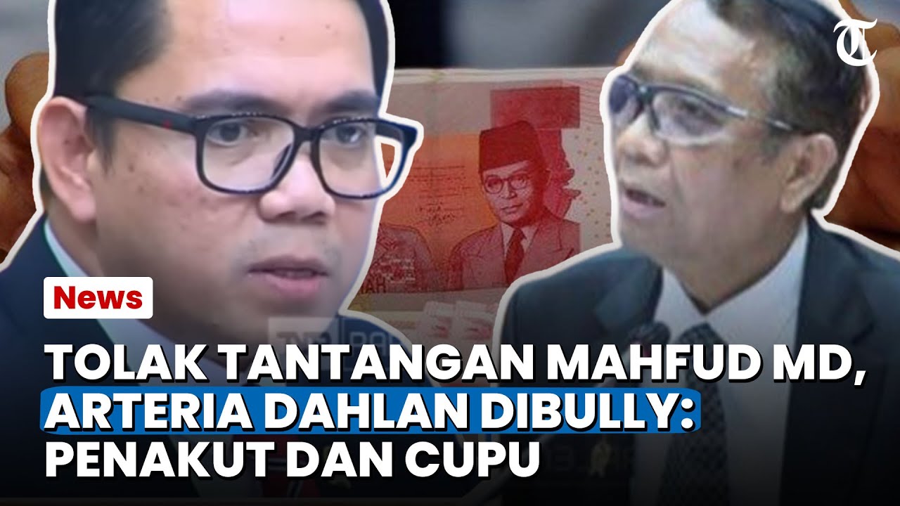 Tolak Tantangan Mahfud Md, Arteria Dahlan Memanas: Saya Sudah Diam Kok di Bully Penakut & Cupu ...