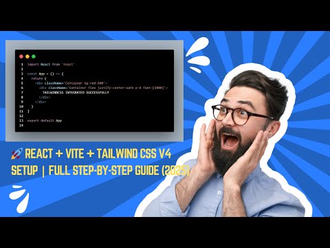 React + Vite + Tailwind CSS v4 Full Setup | Beginner Friendly | 2025 Updated Guide