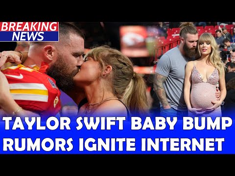 Taylor Swift Baby Bump Rumors Ignite Internet Frenzy