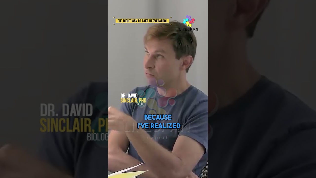 The optimal way to take Resveratrol supplements by Dr David Sinclair