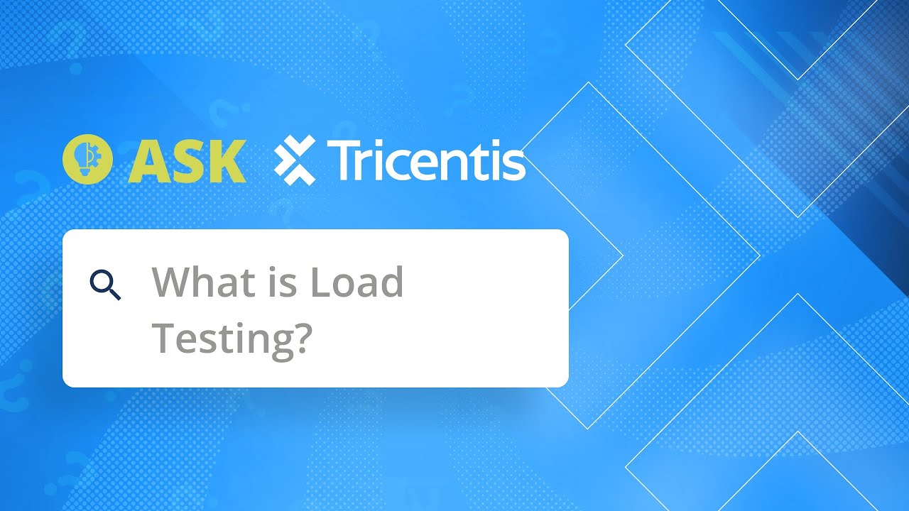 What is Load Testing?