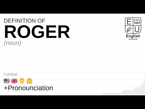 ROGER meaning, definition & pronunciation | What is ROGER? | How to say ROGER