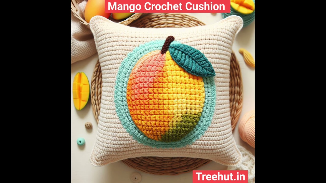 Mango Crochet Cushion Ideas #creativecrochet