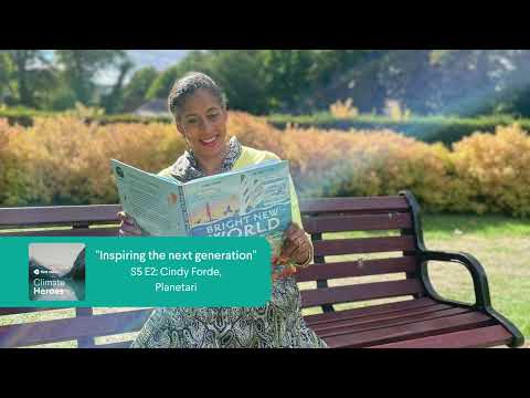 “Inspiring the next generation of Climate Heroes” with Cindy Forde, Author, & founder of Planetari