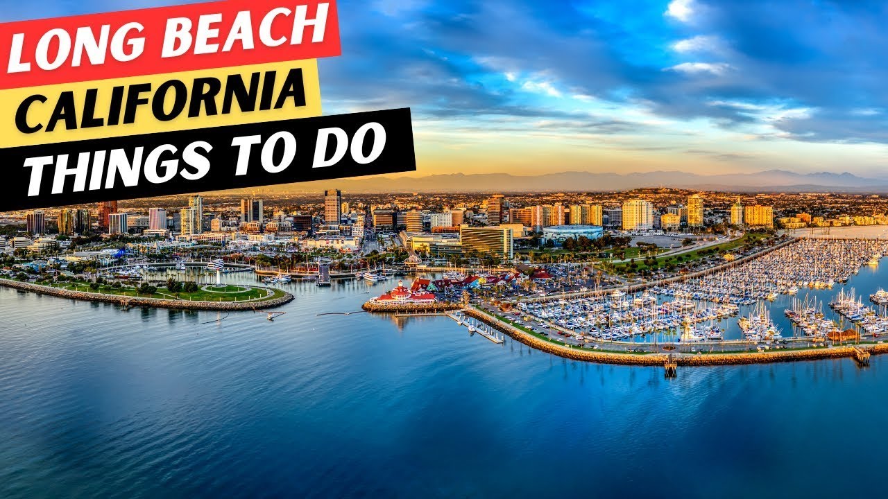 The 16 BEST Things To Do In Long Beach