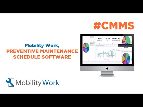 Mobility Work Preventive Maintenance Schedule Software CMMS GMAO