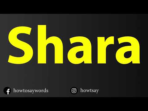 How To Pronounce Shara