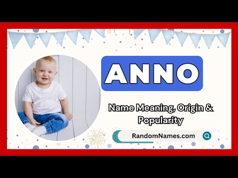 Anno - Baby Boy Name Meaning, Origin & Popularity - RandomNames.com