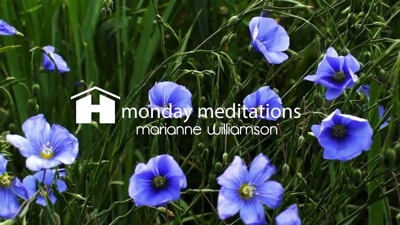 Heart Opening Guided Meditation by Marianne Williamson ~ Monday Meditations