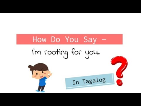 How Do You Say| I'm Rooting For You| Tagalog Lessons |Learning Tagalog