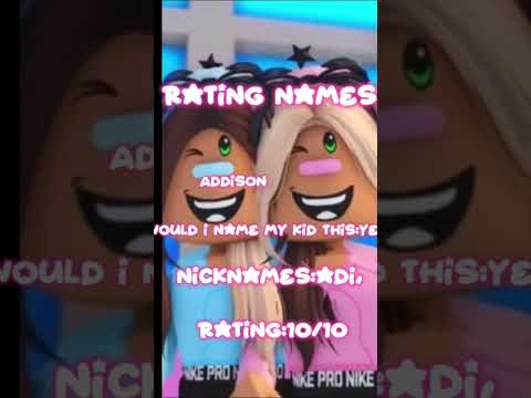 Rating names! Addison #roblox #preppy #preppyroblox #roblox2023 #robloxedit #preppychars #adoptme