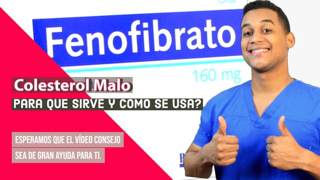 FENOFIBRATO para que sirve , Dosis y Como se toma  💊 Para el Colesterol