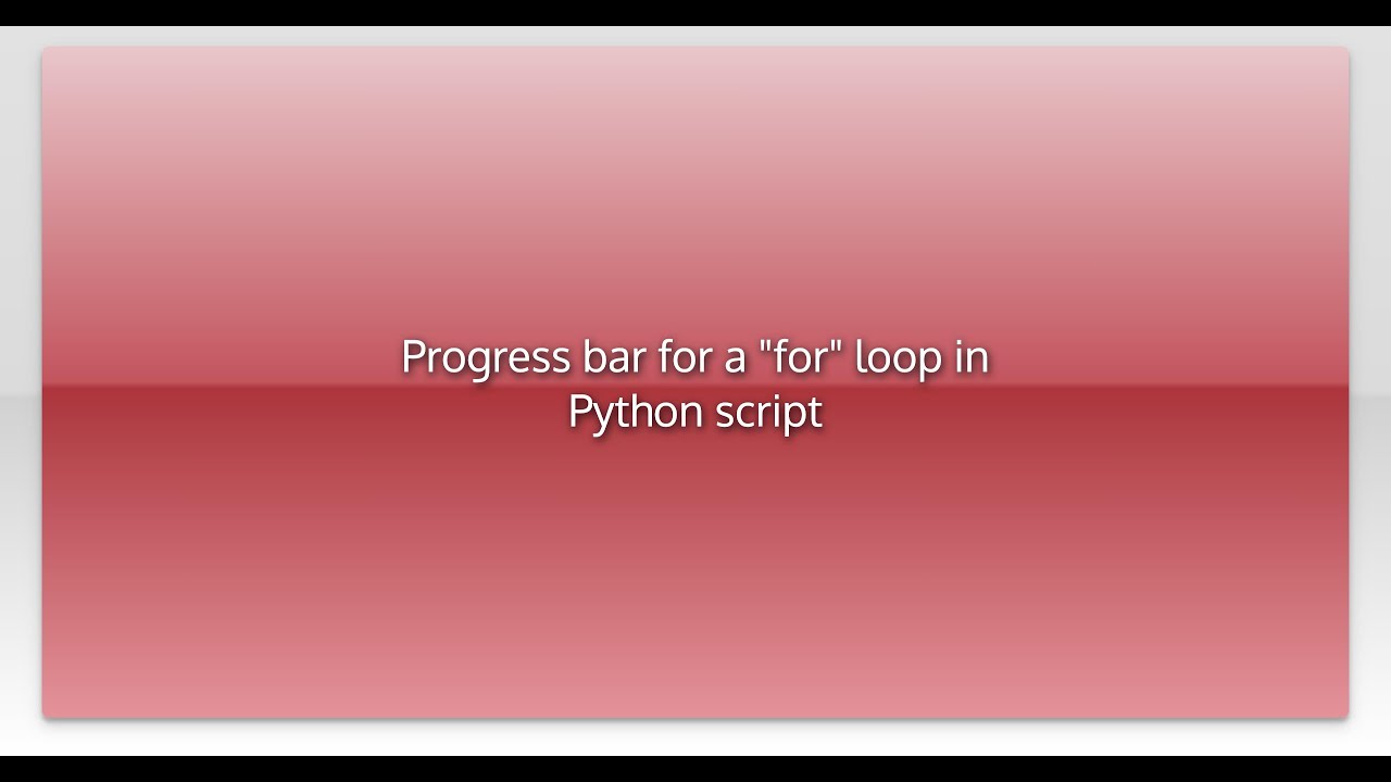 Progress bar for a 