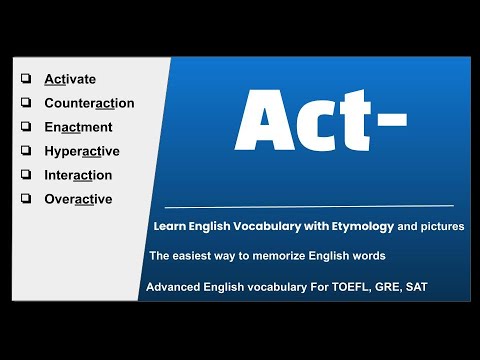 ACT || ETYMOLOGY | ROOT WORDS | ENGLISH TOEFL VOCABULARY