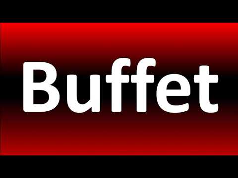 How to Pronounce Buffet?