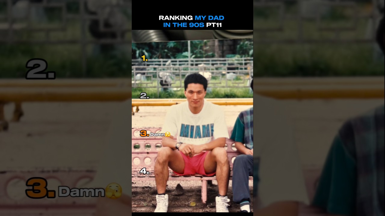 Ranking my dad in the 90s pt8