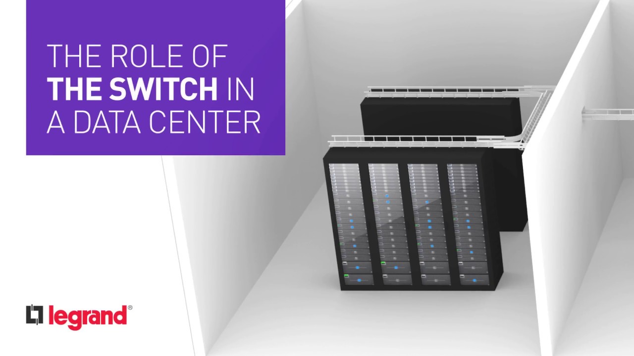 The Role of the Switch in a Data Center