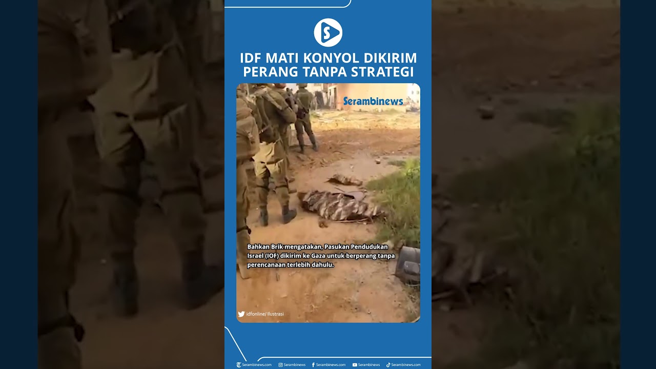 Tentara IDF Digiring ke Gaza untuk Mati Konyol Perang Lawan Hamas Tanpa Perencanaan Matang
