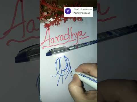 Aaradhya Signature🖋️💯#youtubeshorts #ytshorts #youtube #sign