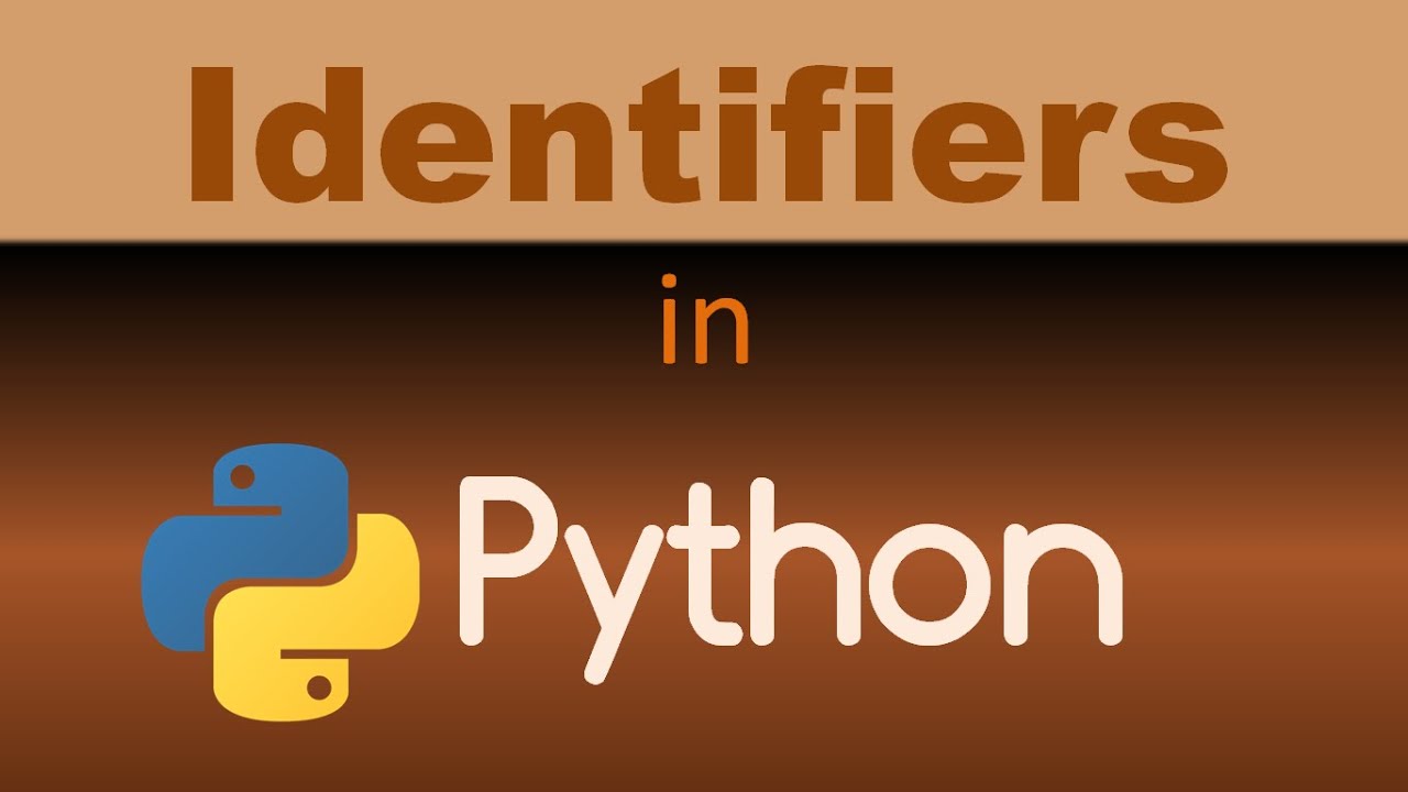 Identifiers in Python with Examples