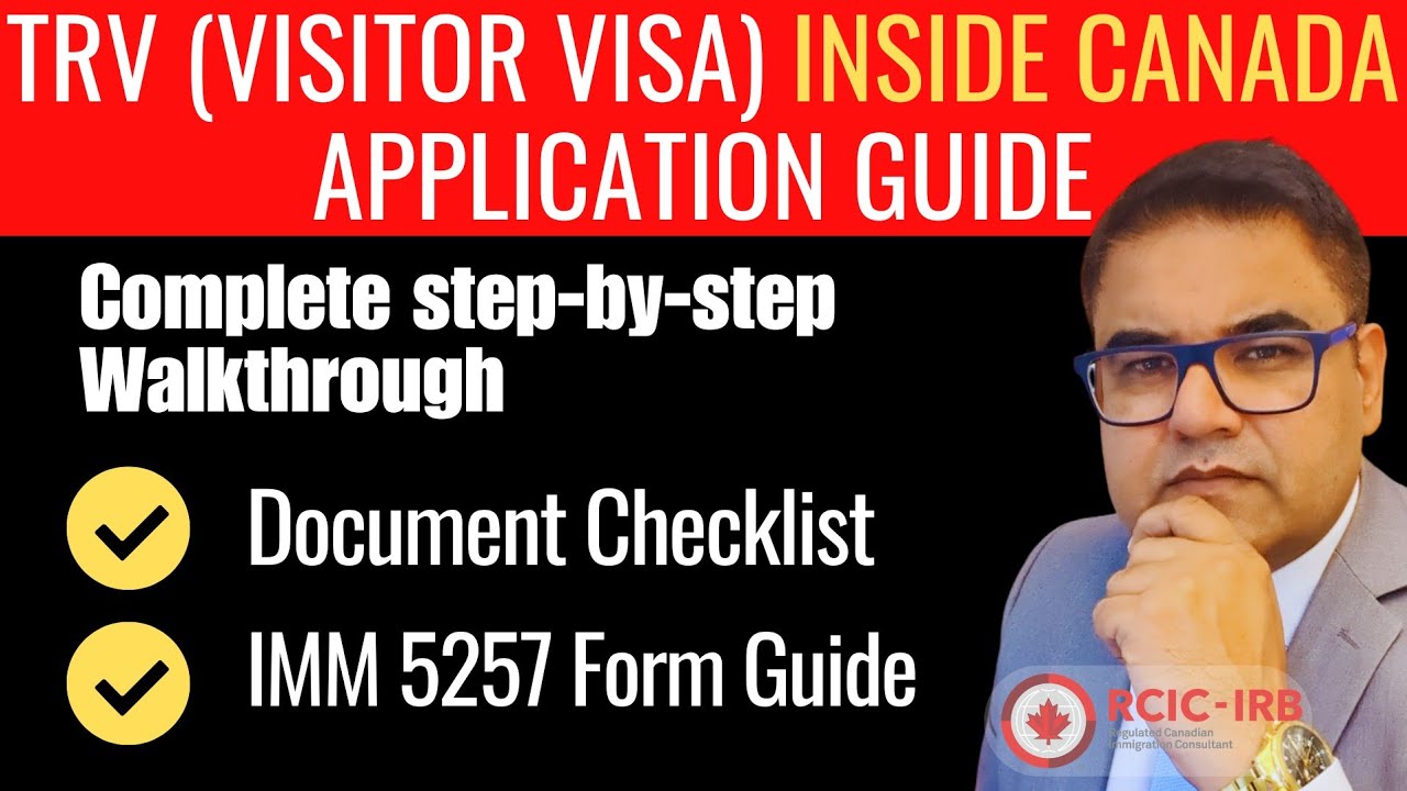 How to Apply for Visitor Visa (TRV) from Inside Canada 2026? Step-by-Step Guide