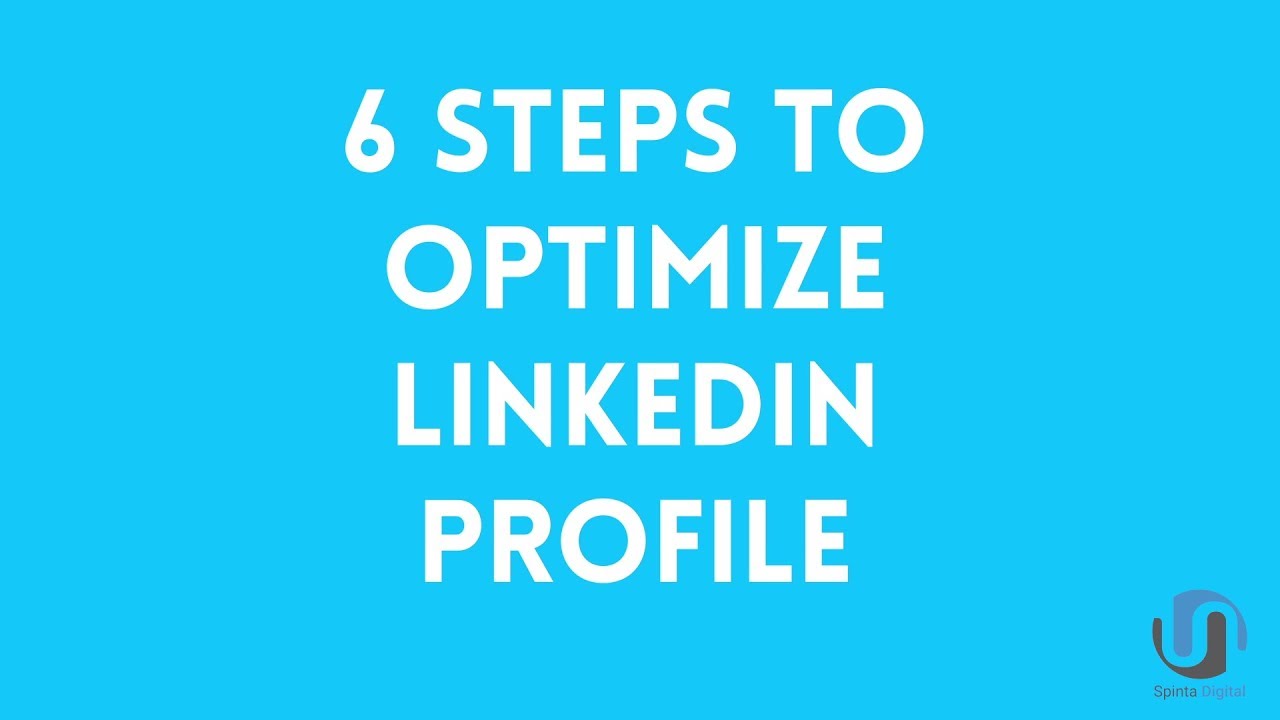6 Easy Steps to Optimize your Linkedin Profile #linkedintips #linkedinprofileoptimization #6steps