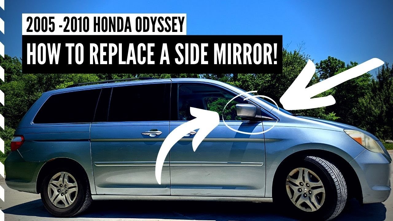 DIY: Replace a Door Mirror on 2005-2010 Honda Odyssey!