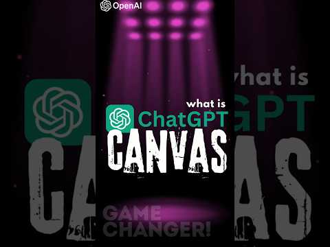What is ChatGPT CANVAS?