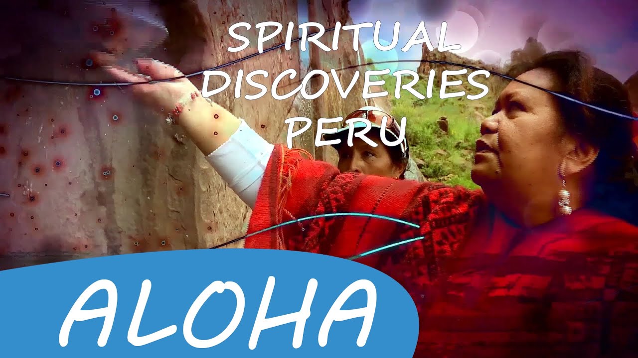 Spiritual Healer Omata Tutini in Peru • Spiritual Discoveries