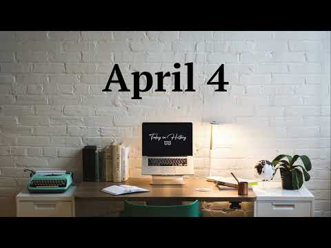 Significant Events that Happened on April 4 in History - Today in History