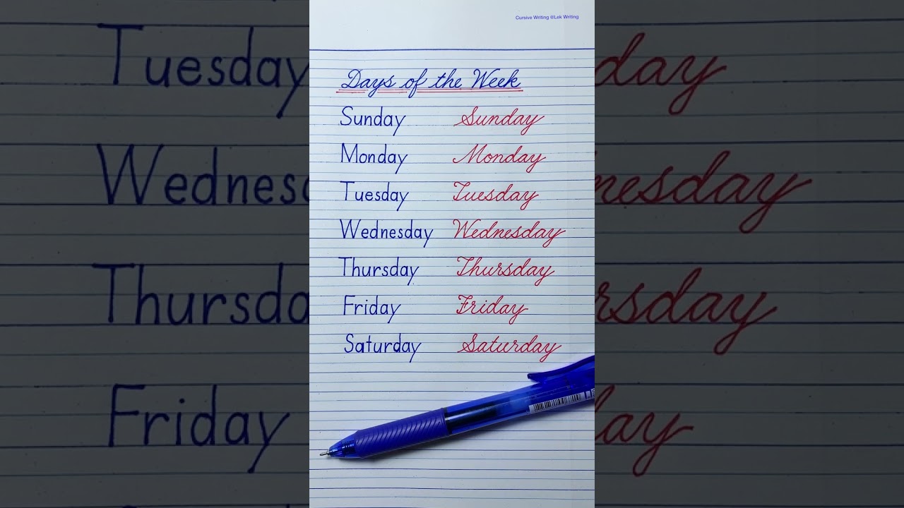 Cursive Writing vs  Print Handwriting | How to write Days of the Week in English cursive writing