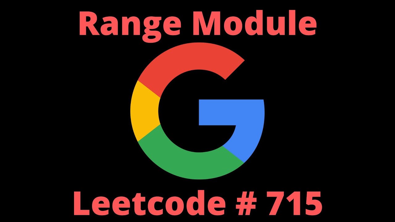RANGE MODULE | LEETCODE 715 | PYTHON SOLUTION