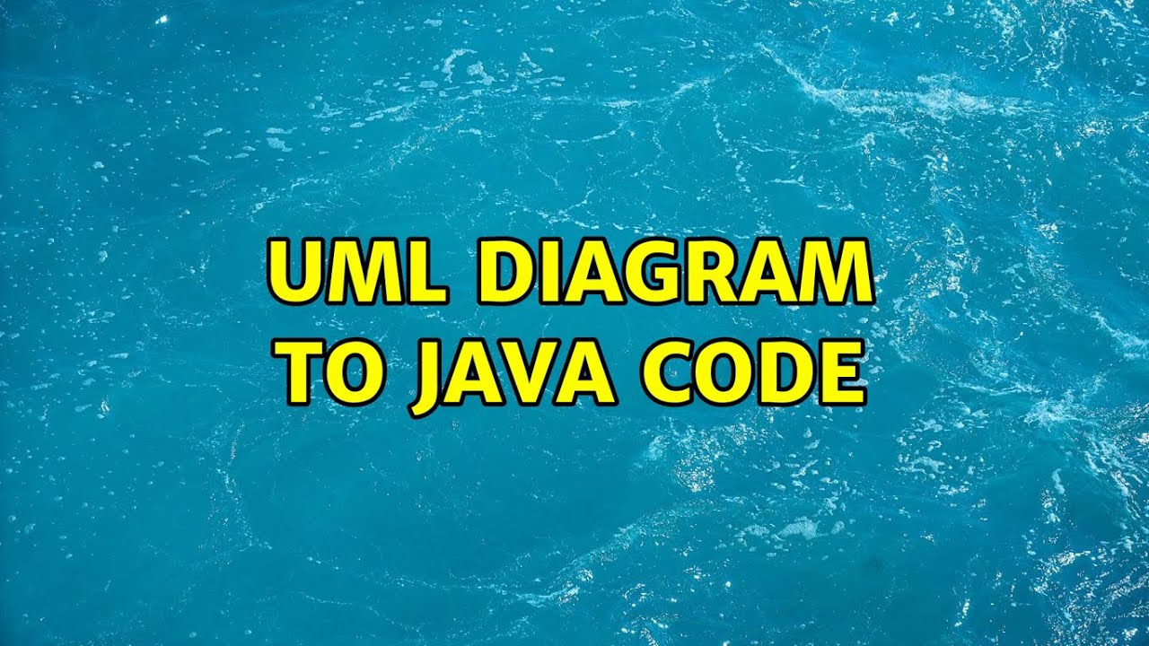 UML diagram to Java code (3 Solutions!!)