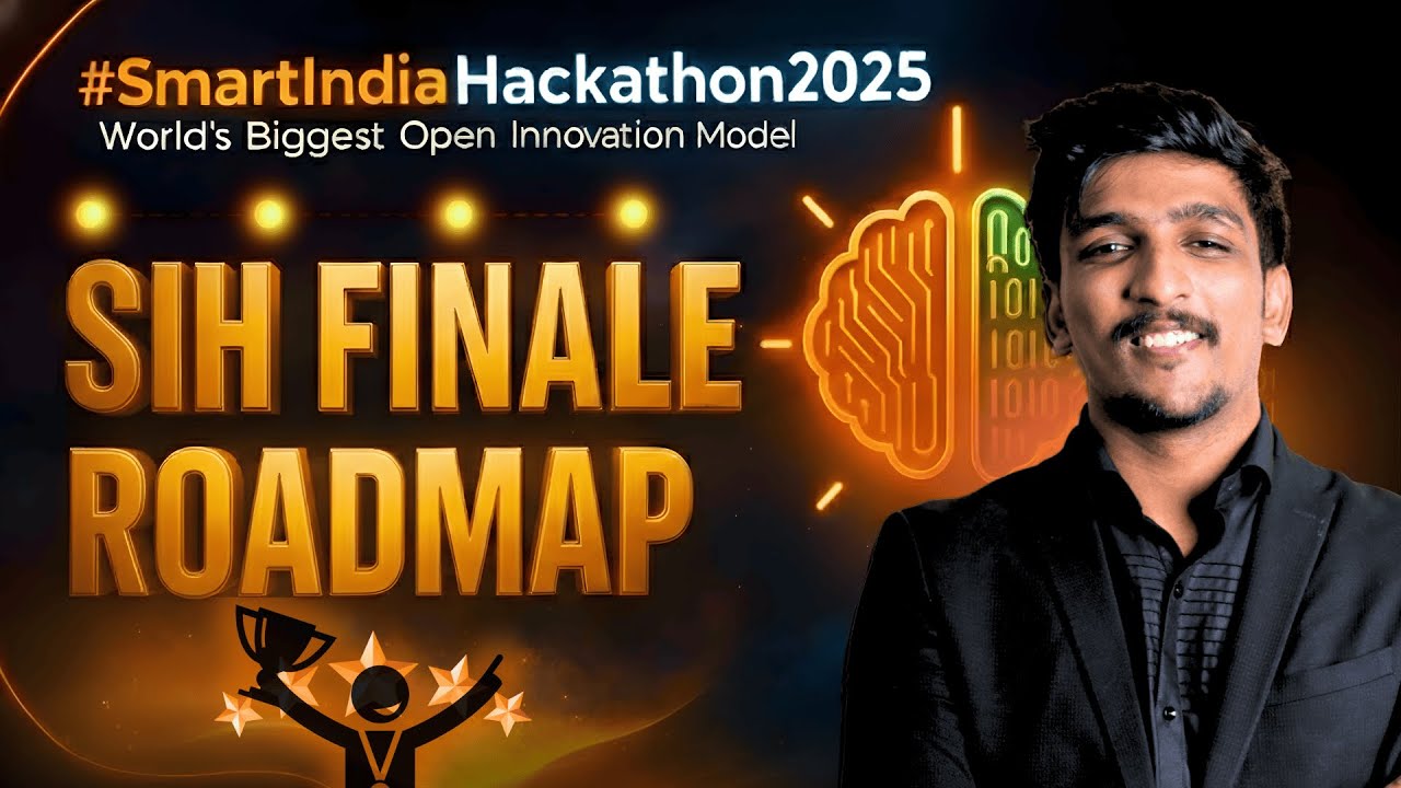 SIH Finale Roadmap 2025 Travel | Rounds | Strategy | My SIH Winning Story 📈